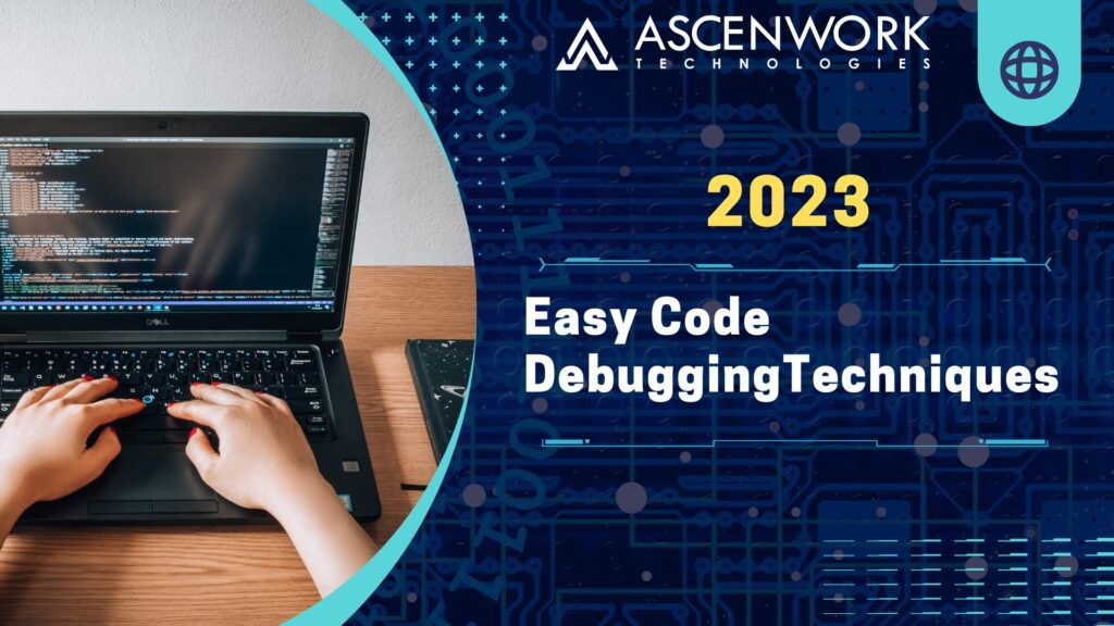 Easy Code Debugging Techniques Every Developer Should Know